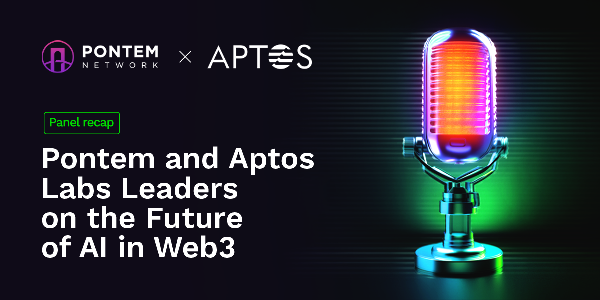 The best insights from Pontem’s panel with Aptos CTO Avery Ching